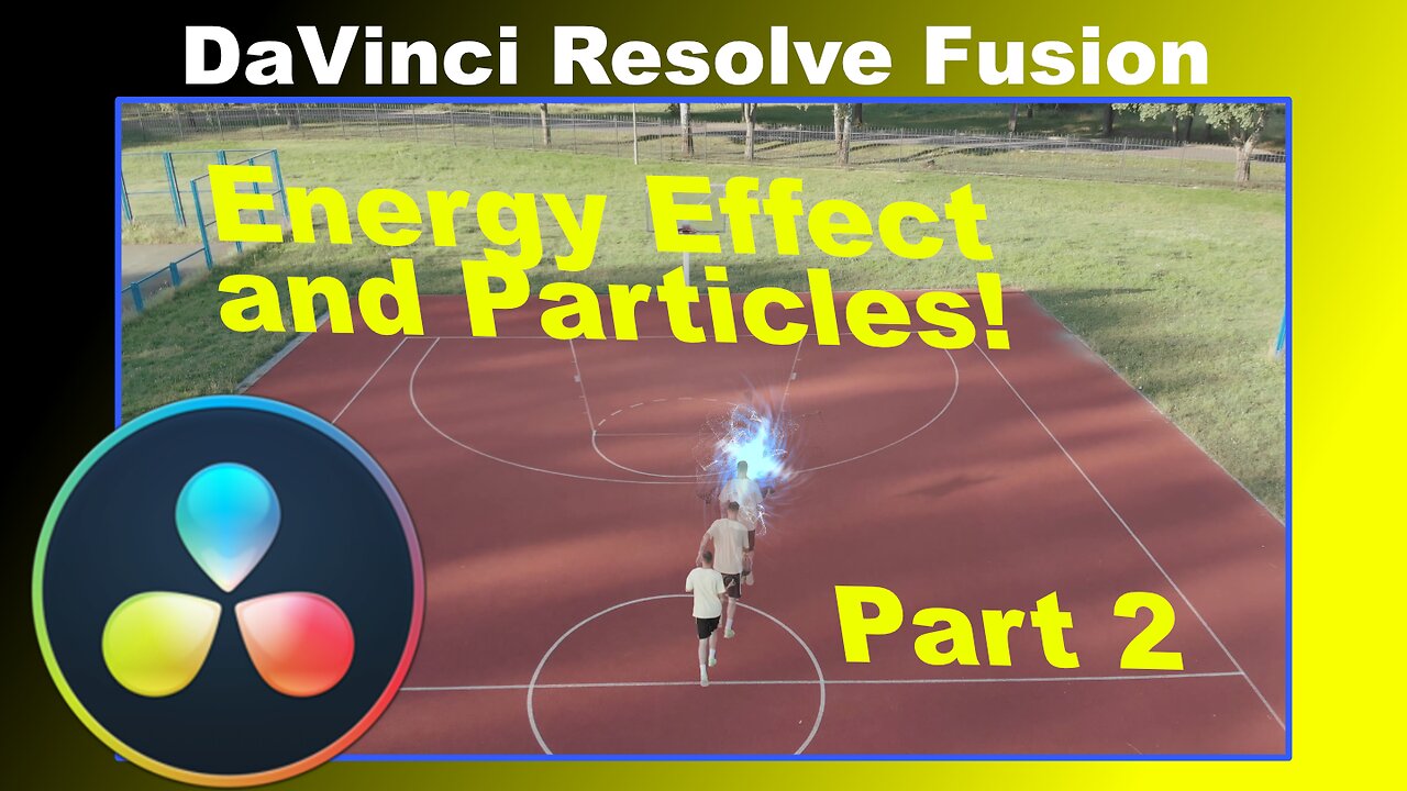 Learn How To Add Energy And Particle Effects In Davinci Resolve Fusion Part 2