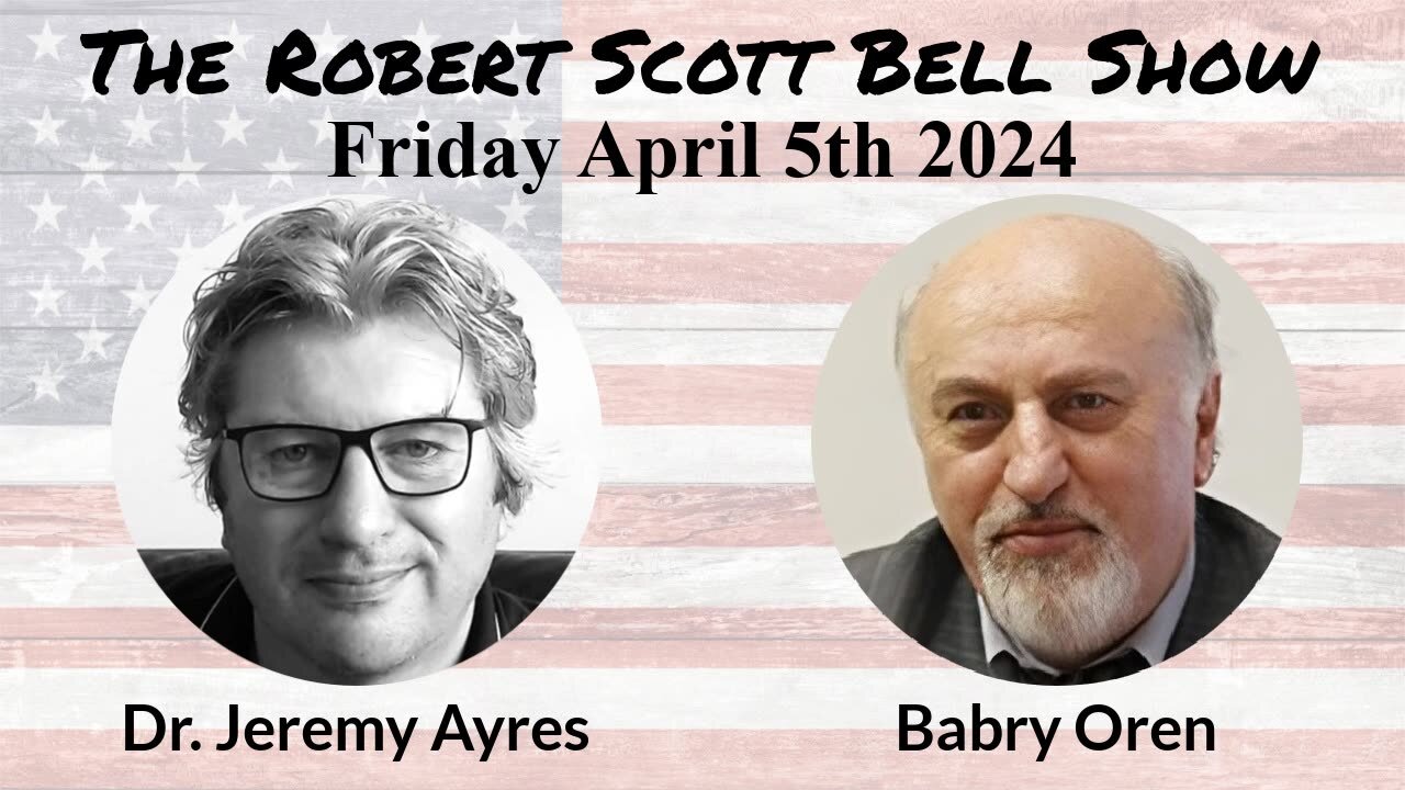 The RSB Show 4-5-24 - ‘Fact-Based Expression’, Dr. Jeremy Ayres ...