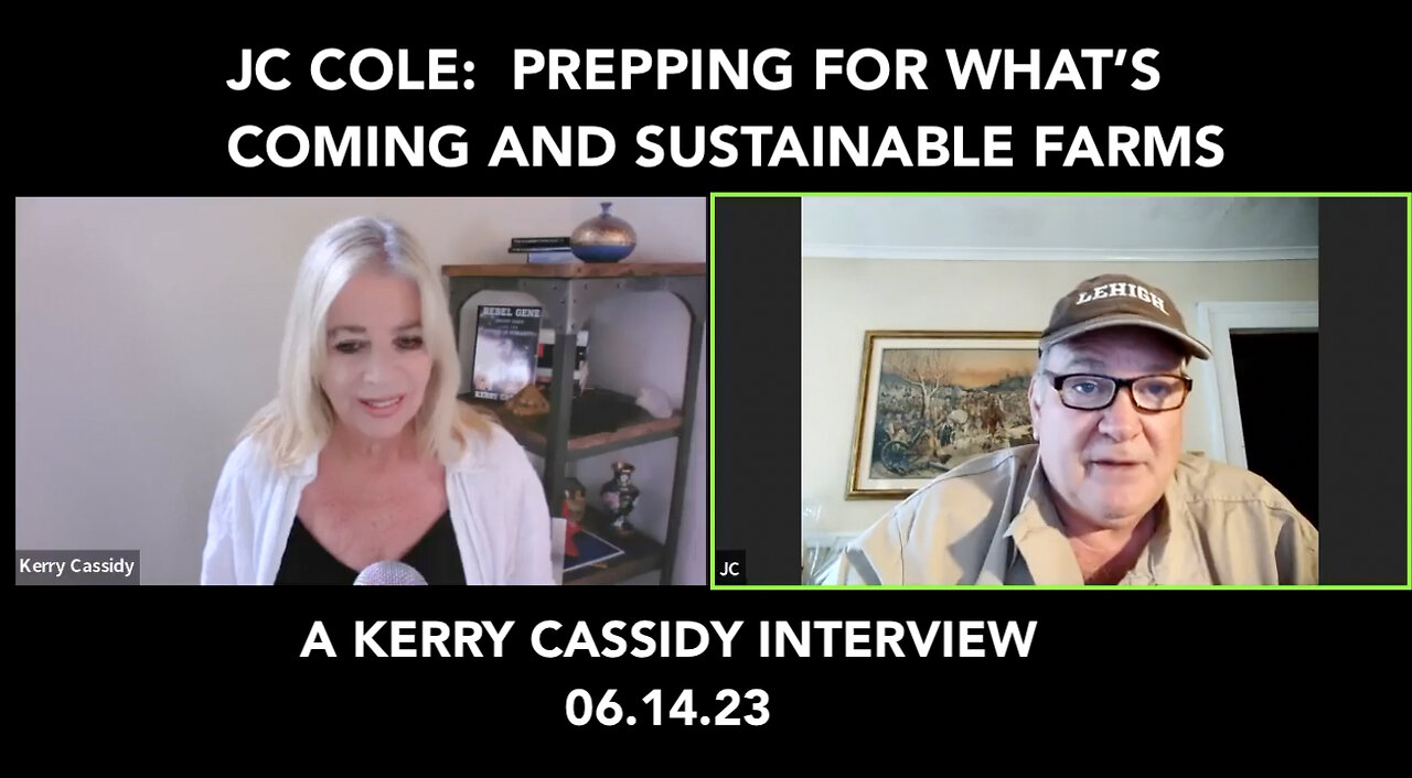 JC COLE: PREPPING FOR WHATEVER COMES ALONG…SUSTAINABLE FARMS