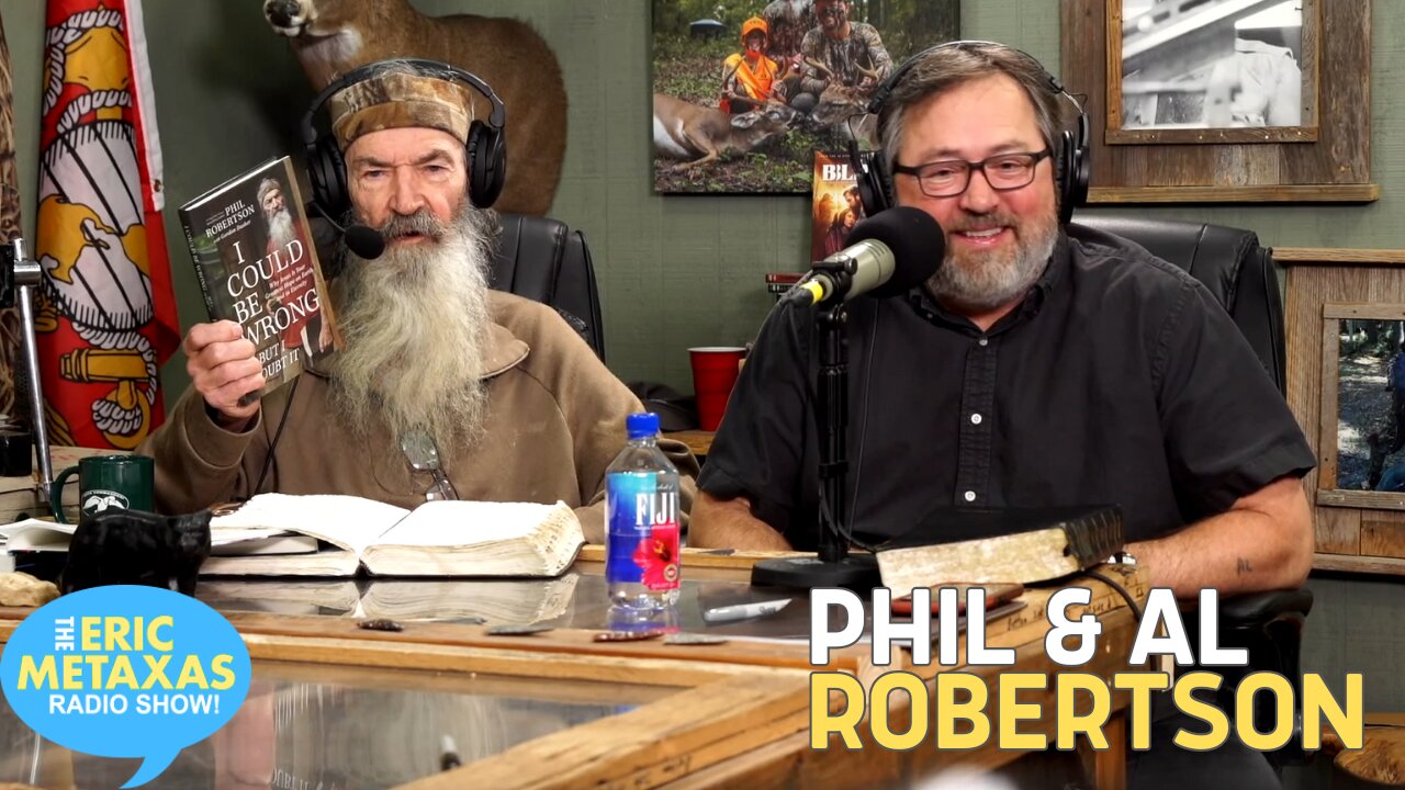 Phil and Al Robertson | I Could Be Wrong, But I Doubt It