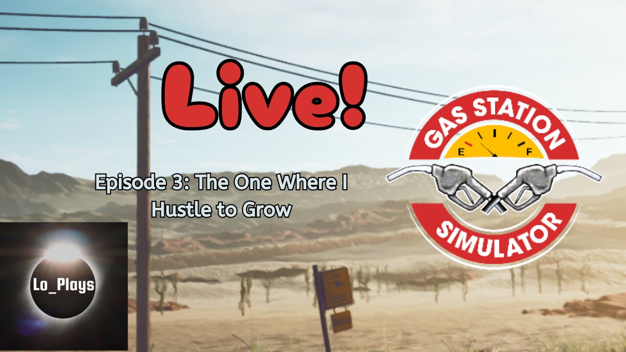 Gas Station Simulator Episode 3a