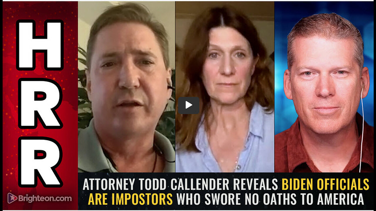 Attorney Todd Callender reveals Biden officials are IMPOSTORS who swore ...