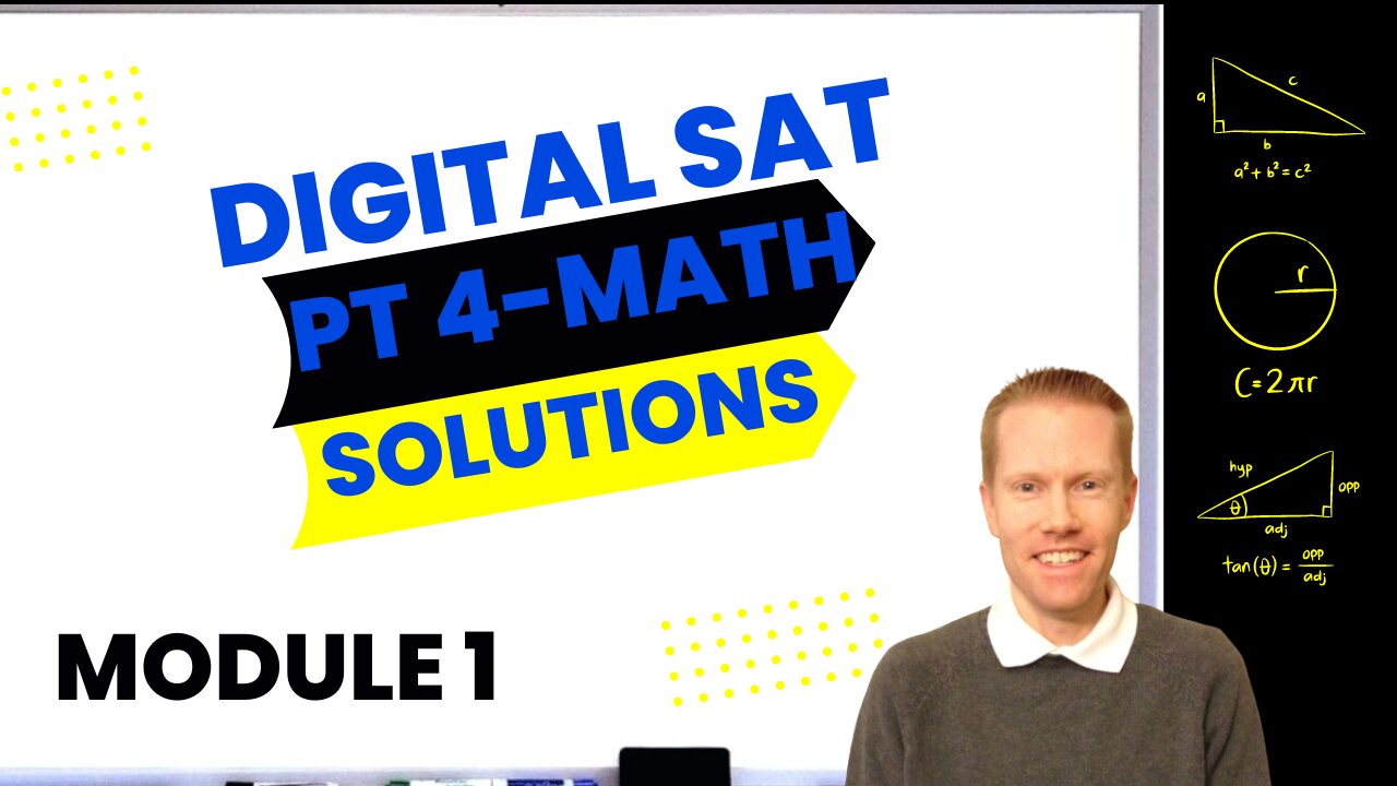Digital SAT Bluebook Practice Test 4 Math-Module 1 Full Solutions ...