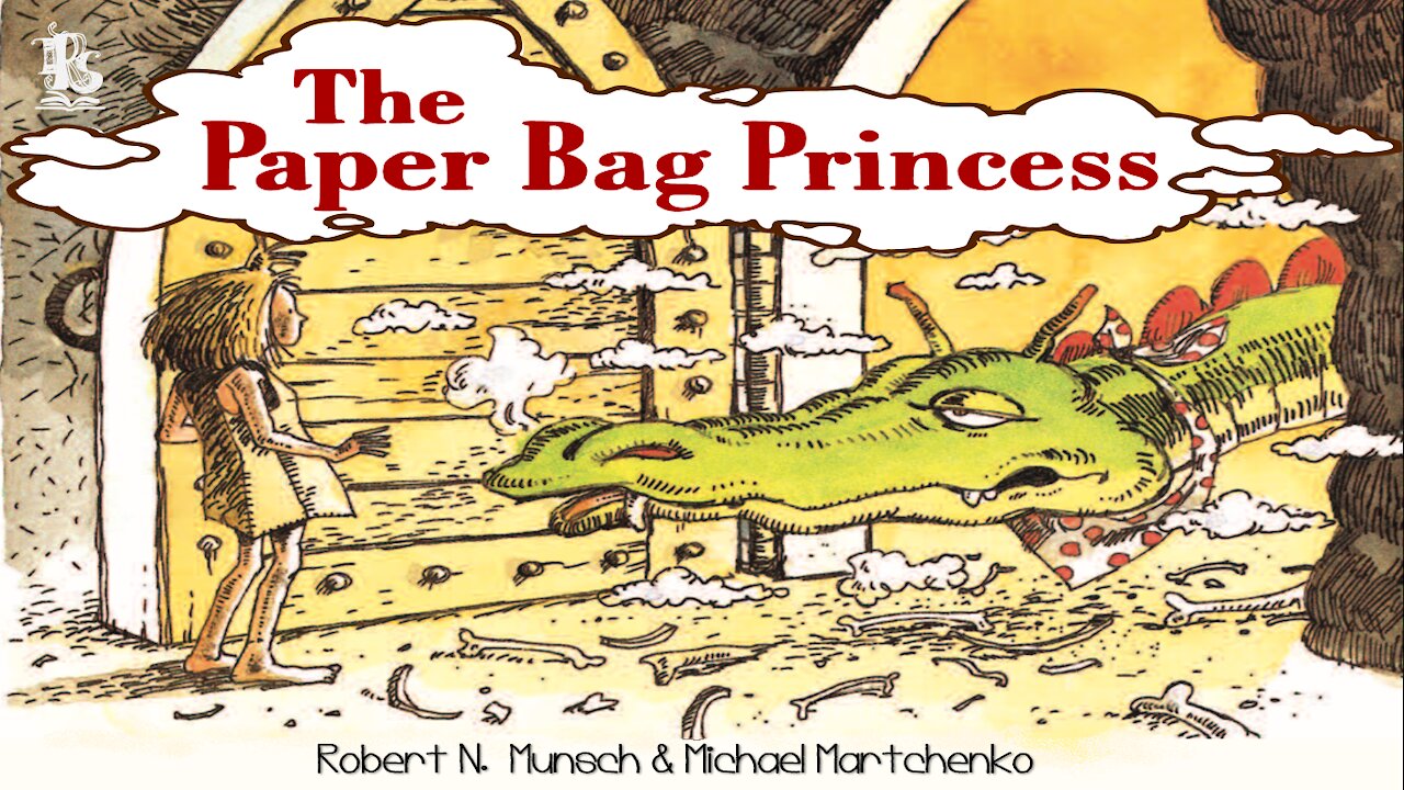 Animated: The Paper Bag Princess | Kids book read aloud | Children’s ...