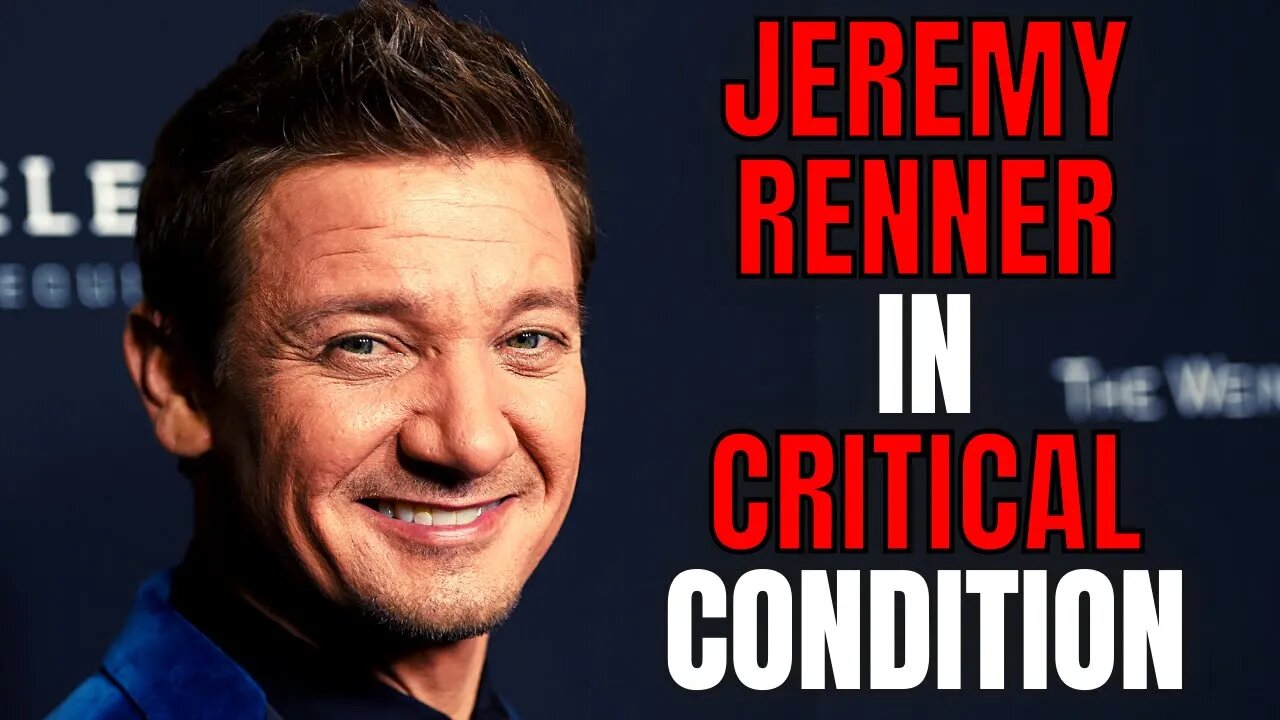 Jeremy Renner In CRITICAL CONDITION After Being Airlifted To Hospital ...