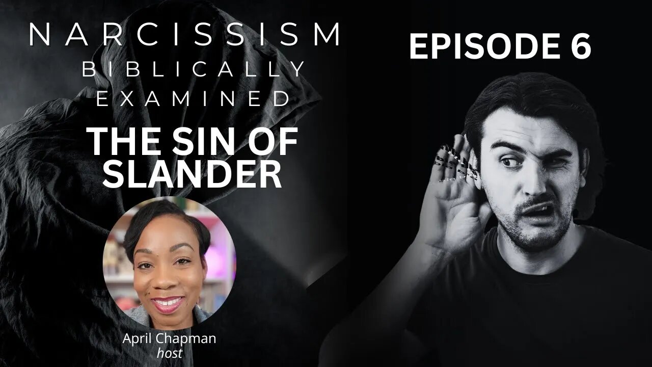 Narcissism Biblically Examined: Unmasking the Vicious Web of Slander ...