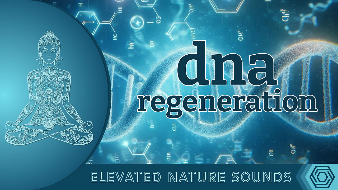 528 Hz for DNA Regeneration: Relax and Rejuvenate with Sounds of ...