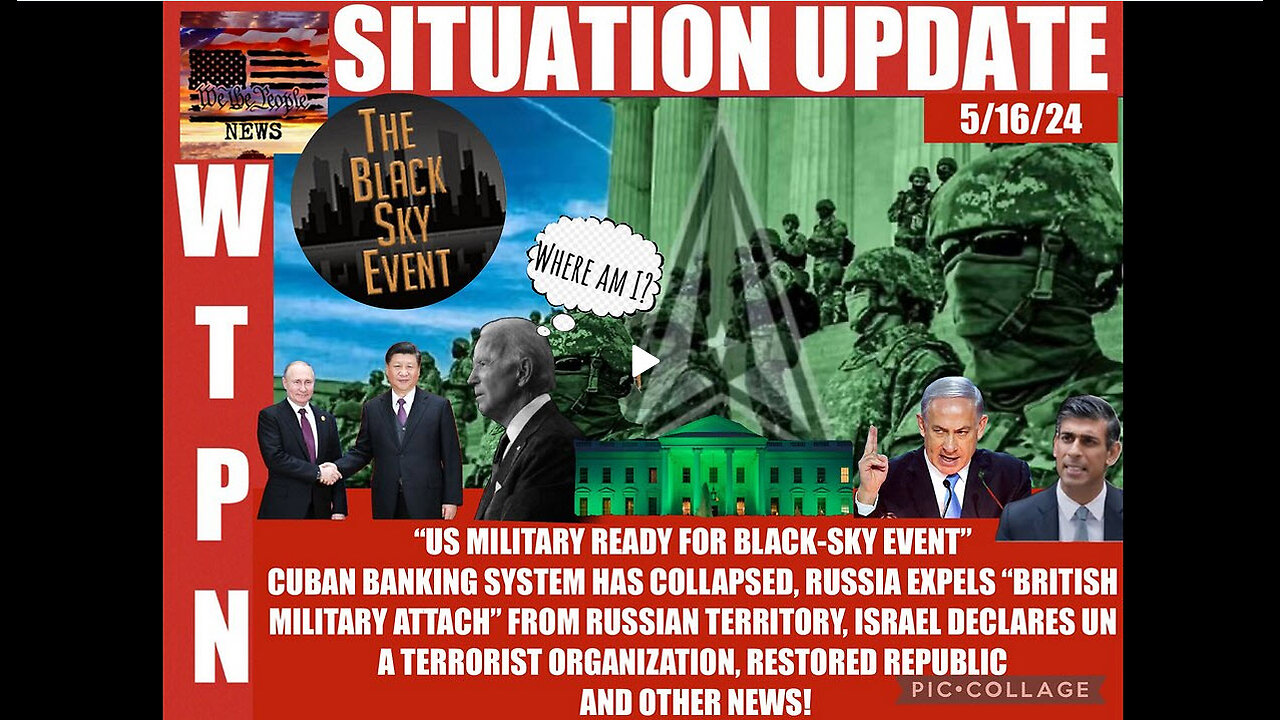 WTPN SITUATION UPDATE 5/16/24