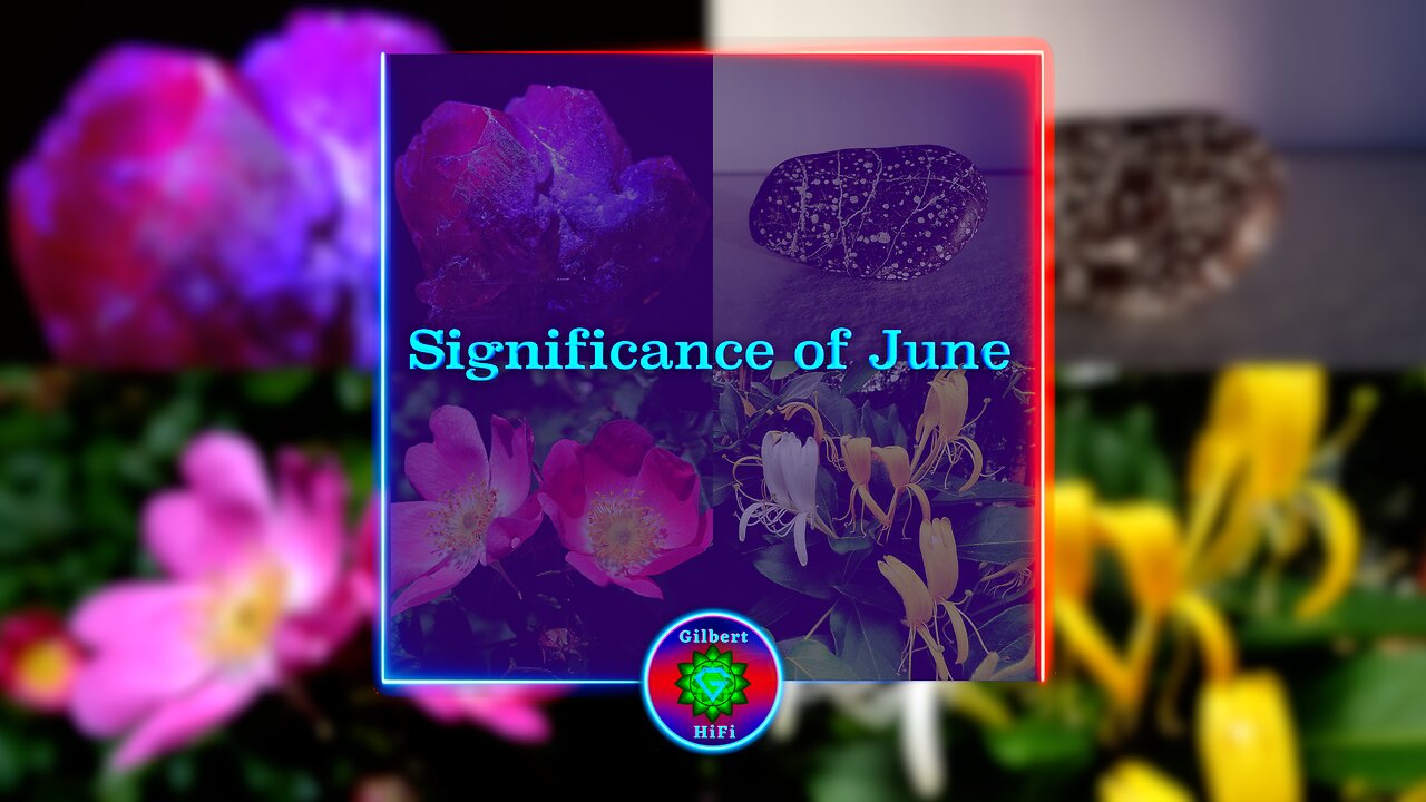 Significance of June