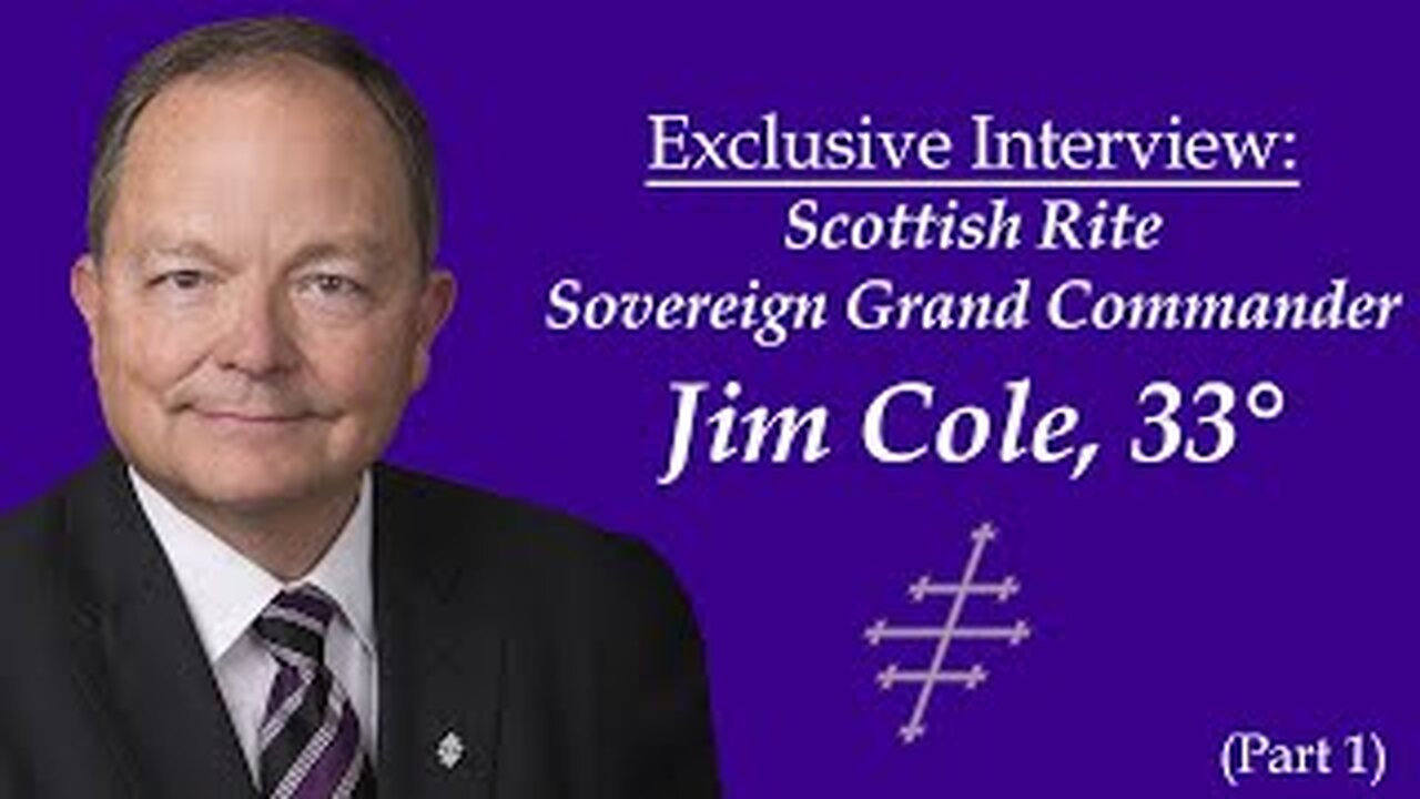 Exclusive Interview: Scottish Rite Sovereign Grand Commander Jim Cole ...