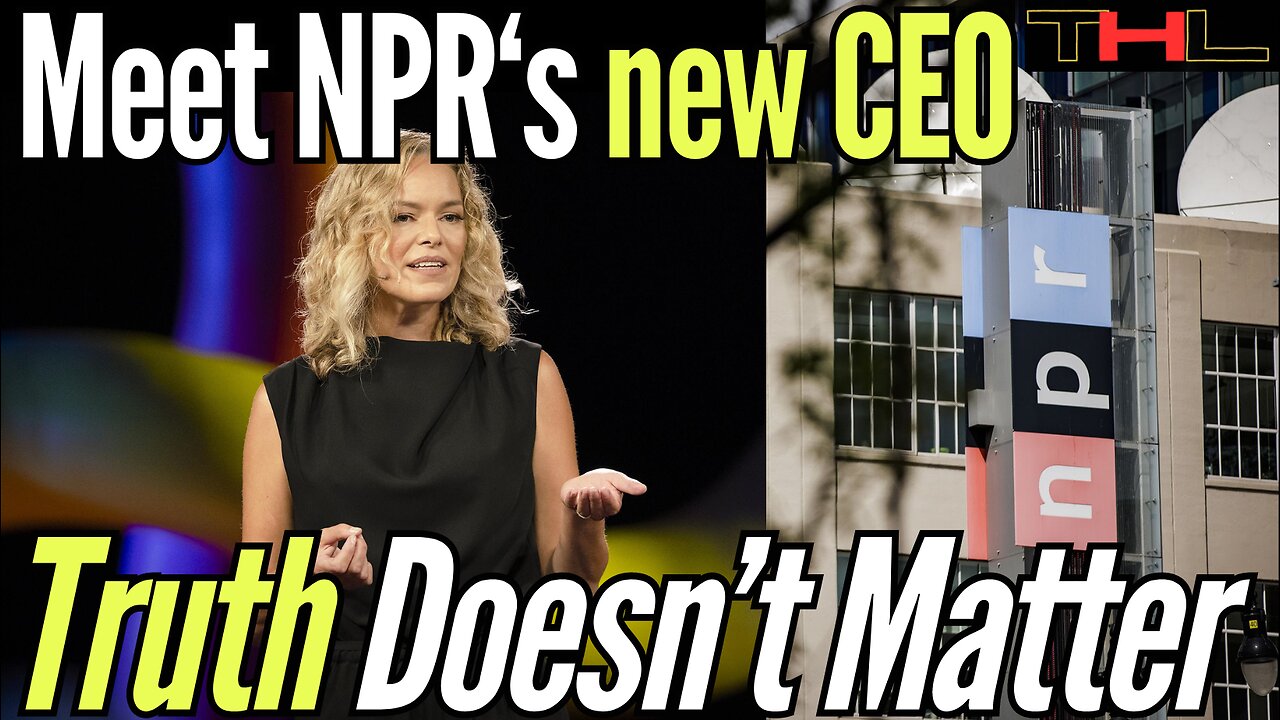 NPR's new CEO re-defines meaning of "truth" to push propaganda instead ...