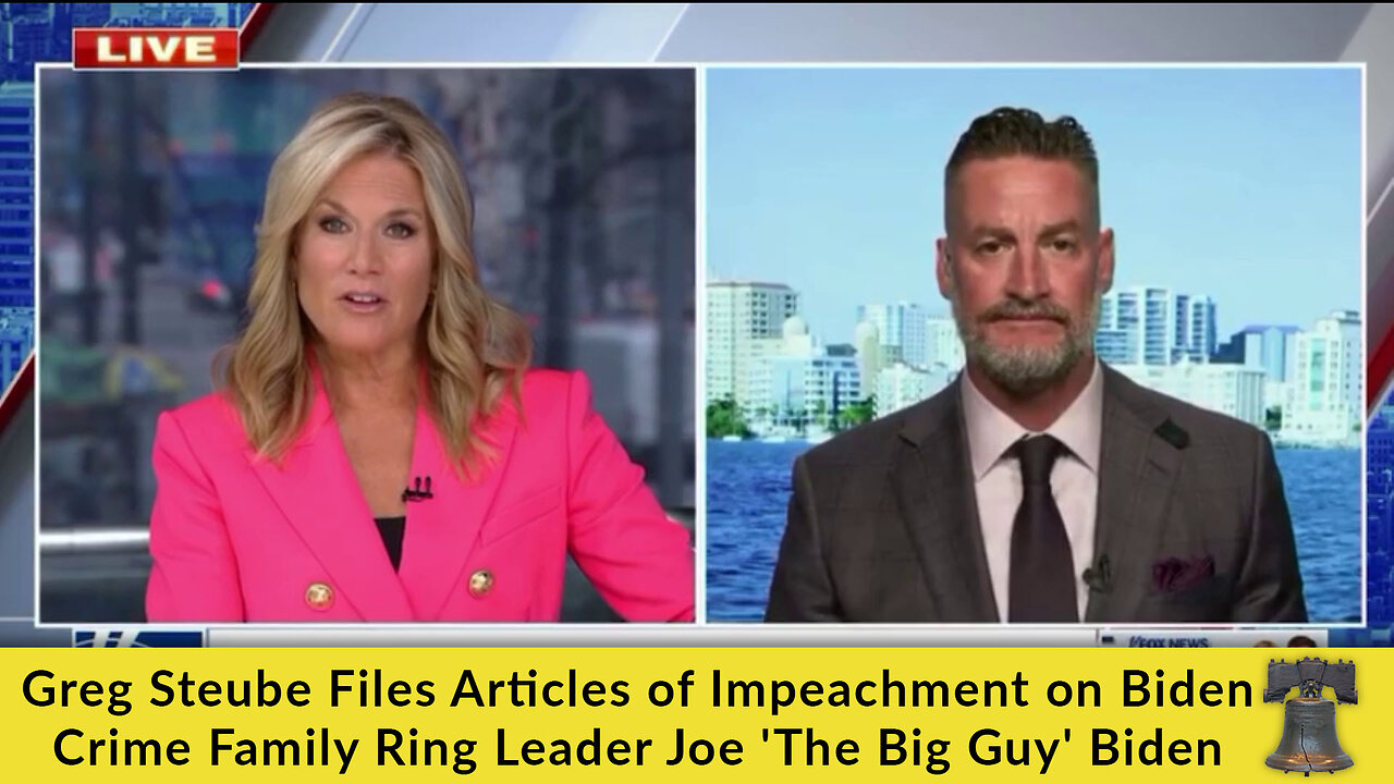 Greg Steube Files Articles of Impeachment on Biden Crime Family Ring ...