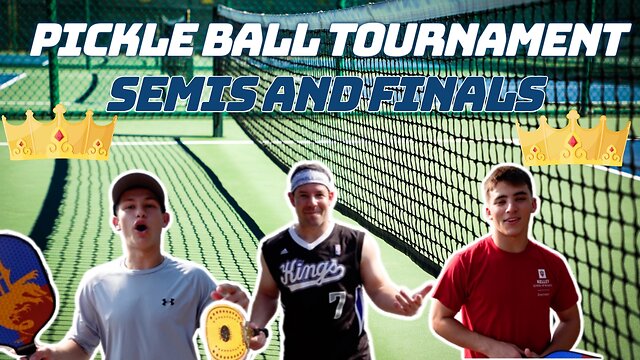 PICKLE BALL TOURNAMENT with Jared, James, and Ethan | PART 2 Semis and ...