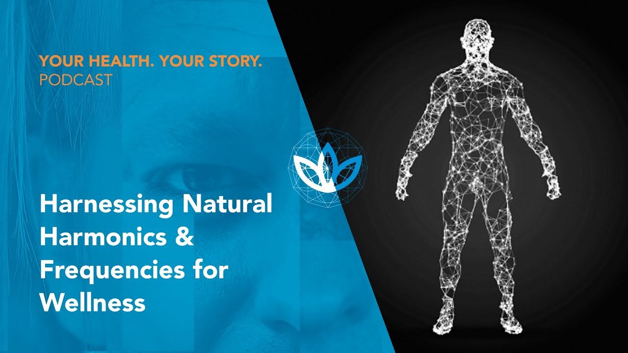 Harnessing Natural Harmonics & Frequencies for Wellness