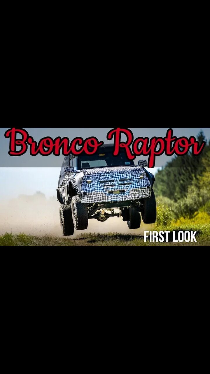 Ford Bronco Raptor First Look