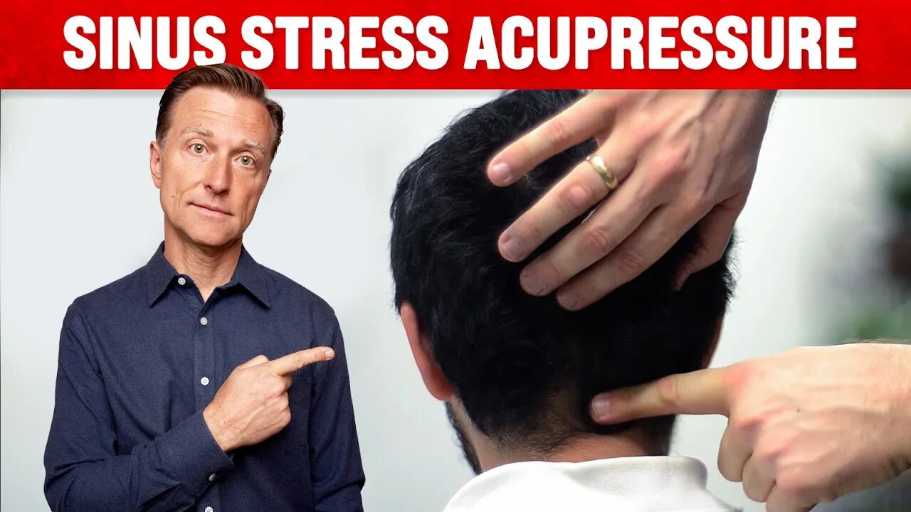 How to Get Rid of Sinus Congestion? – Acupressure for Sinus – Dr. Berg