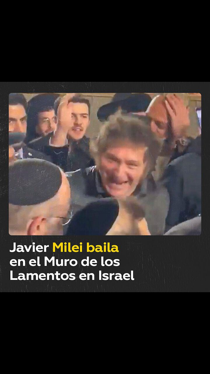 Milei finaliza su visita a Israel bailando en el Muro de los Lamentos