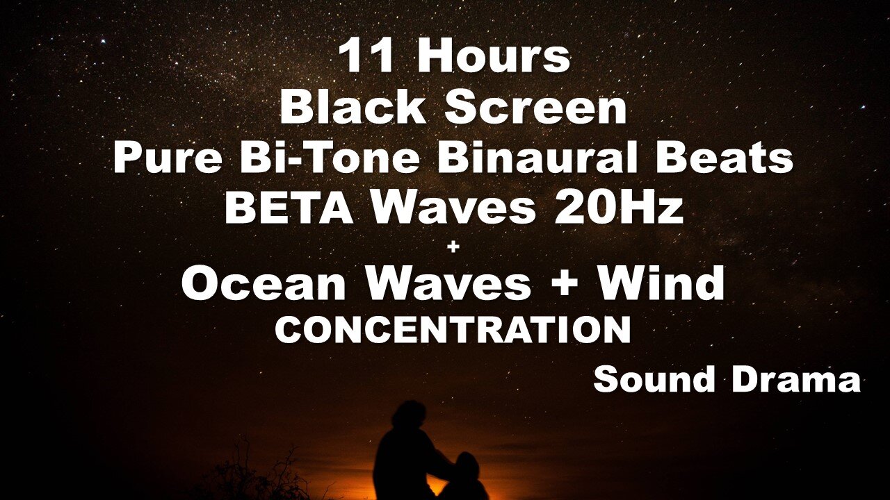Binaural-Beats Beta-Waves @20Hz +Wind+Beach 11 hours Black Screen Study ...
