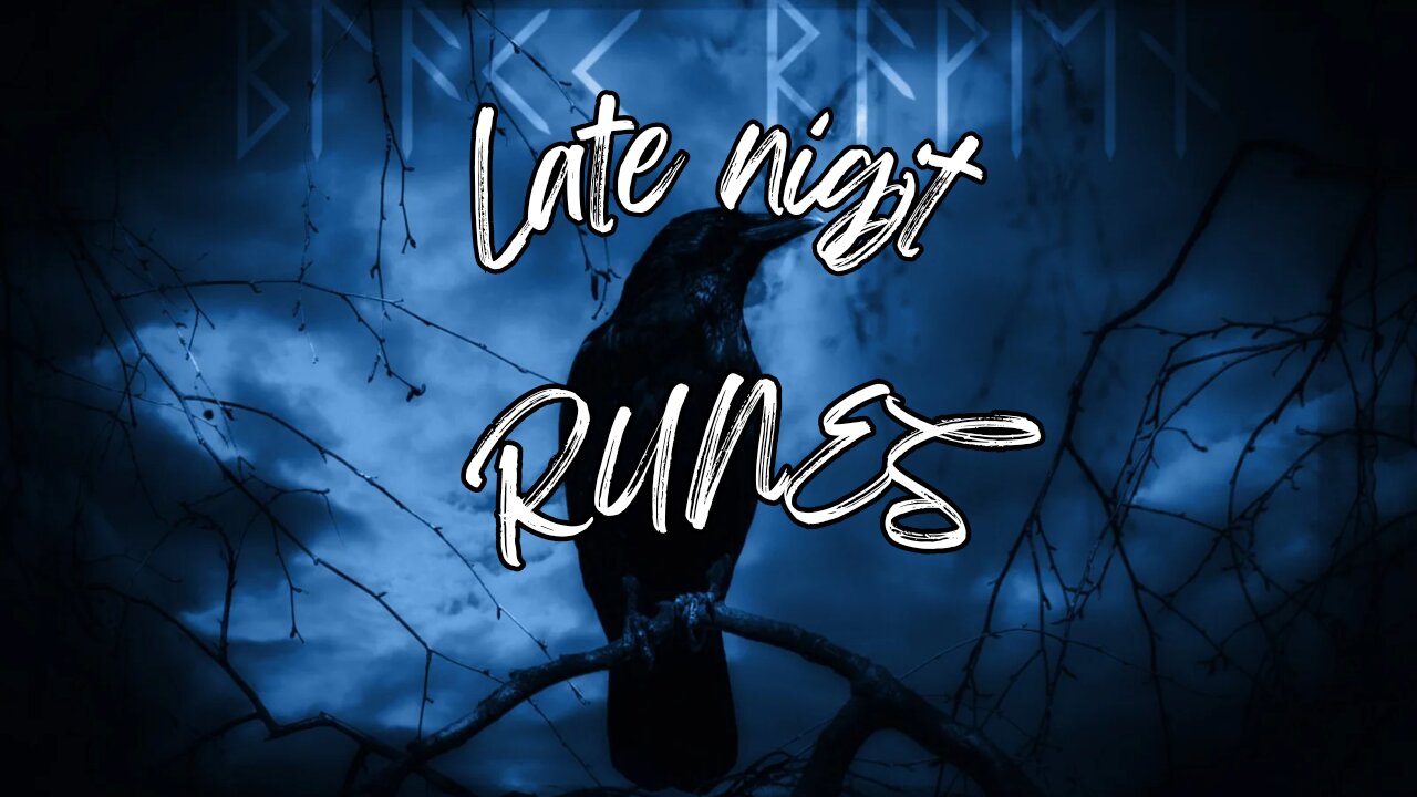 Late night runes