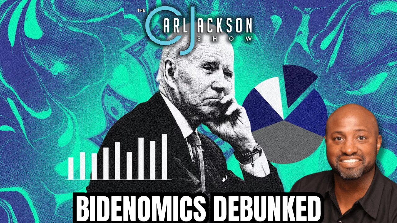 BIDENOMICS DEBUNKED