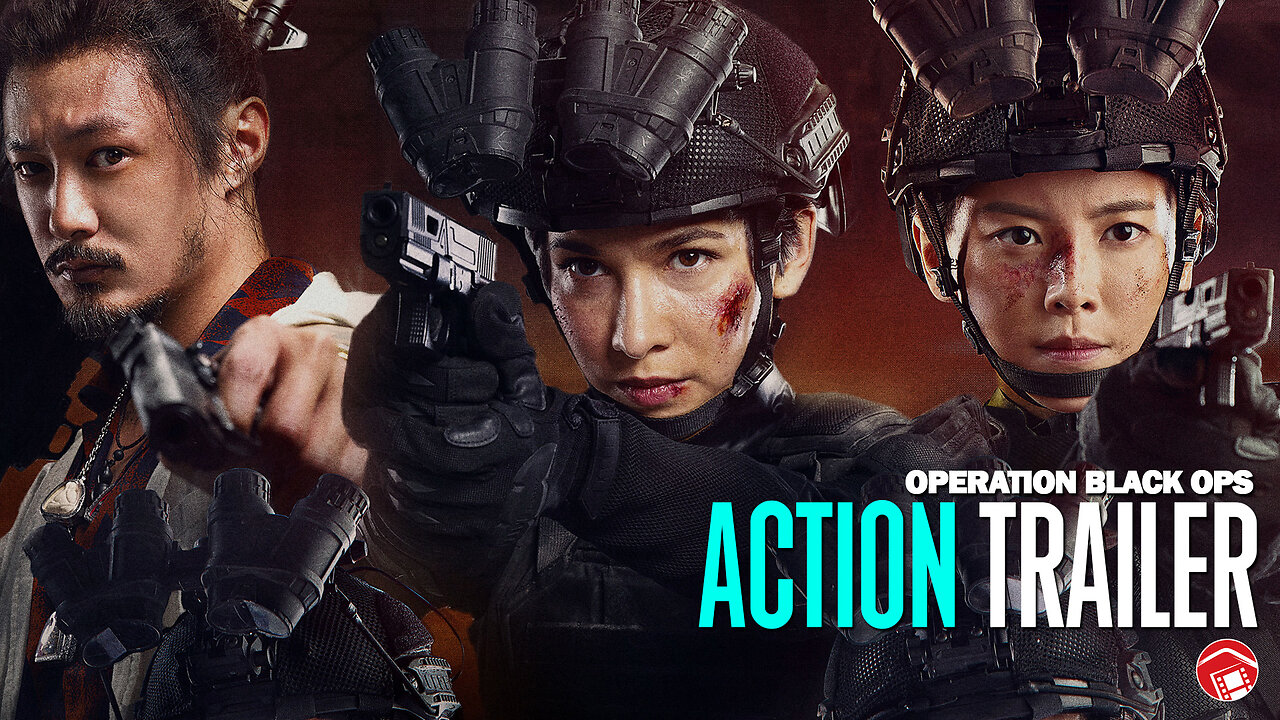 OPERATION BLACK OPS - Trailer (2024) 绝密任务 OPERATION BLACK OPS - Trailer (2024) 绝密任务