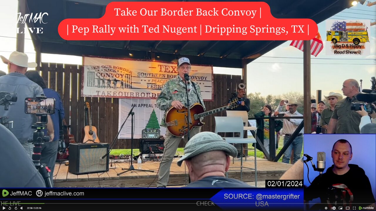 Take Our Border Back Convoy | Pep Rally with Ted Nugent | Dripping ...