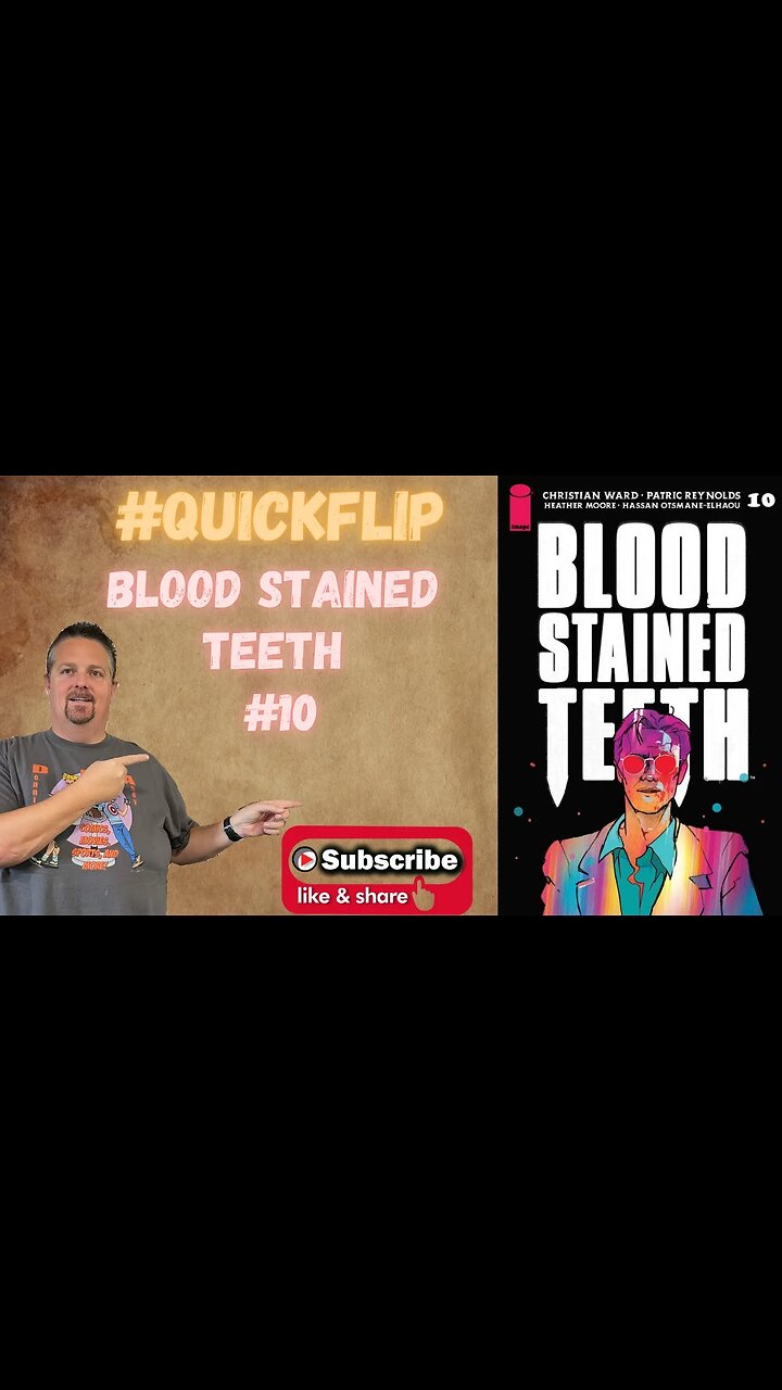 Blood Stained Teeth #10 Image Comics #QuickFlip Comic Review Christian ...