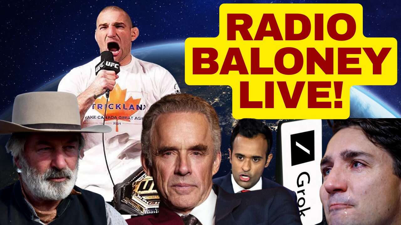 RADIO BALONEY LIVE! Sean Strickland, Grok Mocks Trudeau, Alec Baldwin ...
