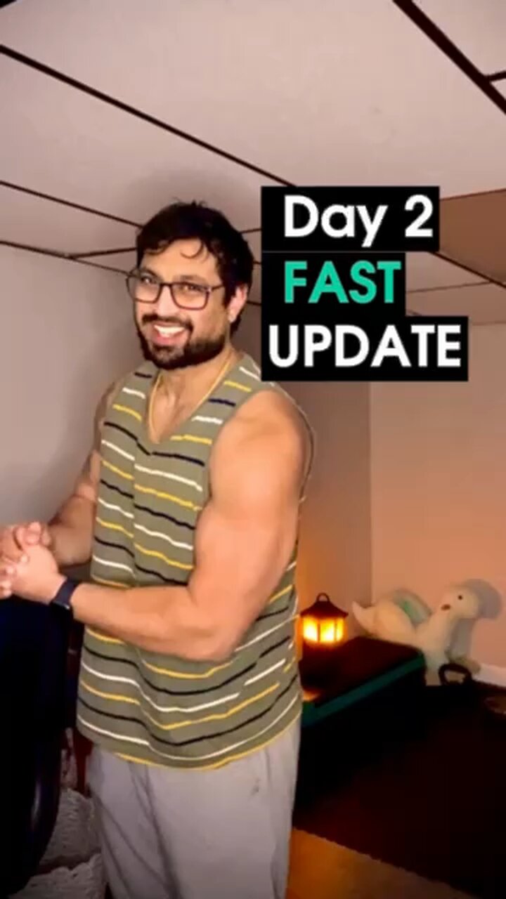 Day 2 Fasting Update Feb 2024