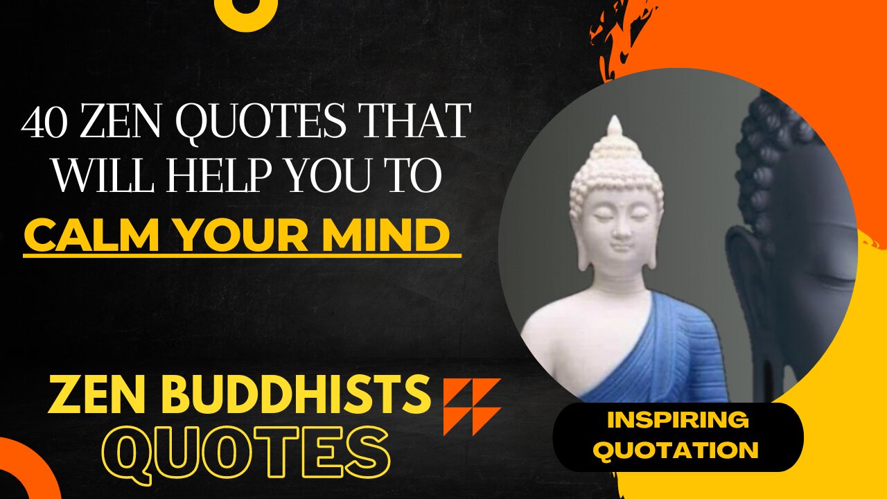 40 Zen Quotes koans & Wise Sayings | Buddha Quotes That Will Change ...