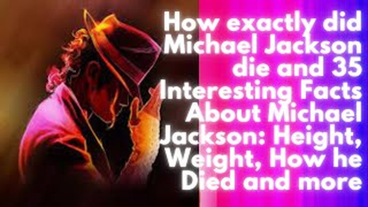 How exactly did Michael Jackson die and 35 Interesting Facts About ...