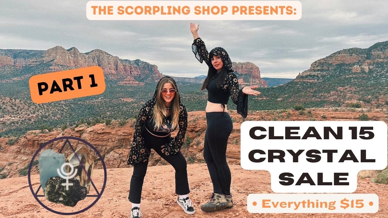 Clean 15 Crystal Live Sale: Everything $15 with The Scorpling Shop - PART 1