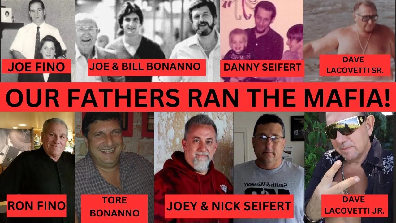 Sons Of Mafia Men Tell Their Stories (Joe & Bill Bonanno, Dave ...