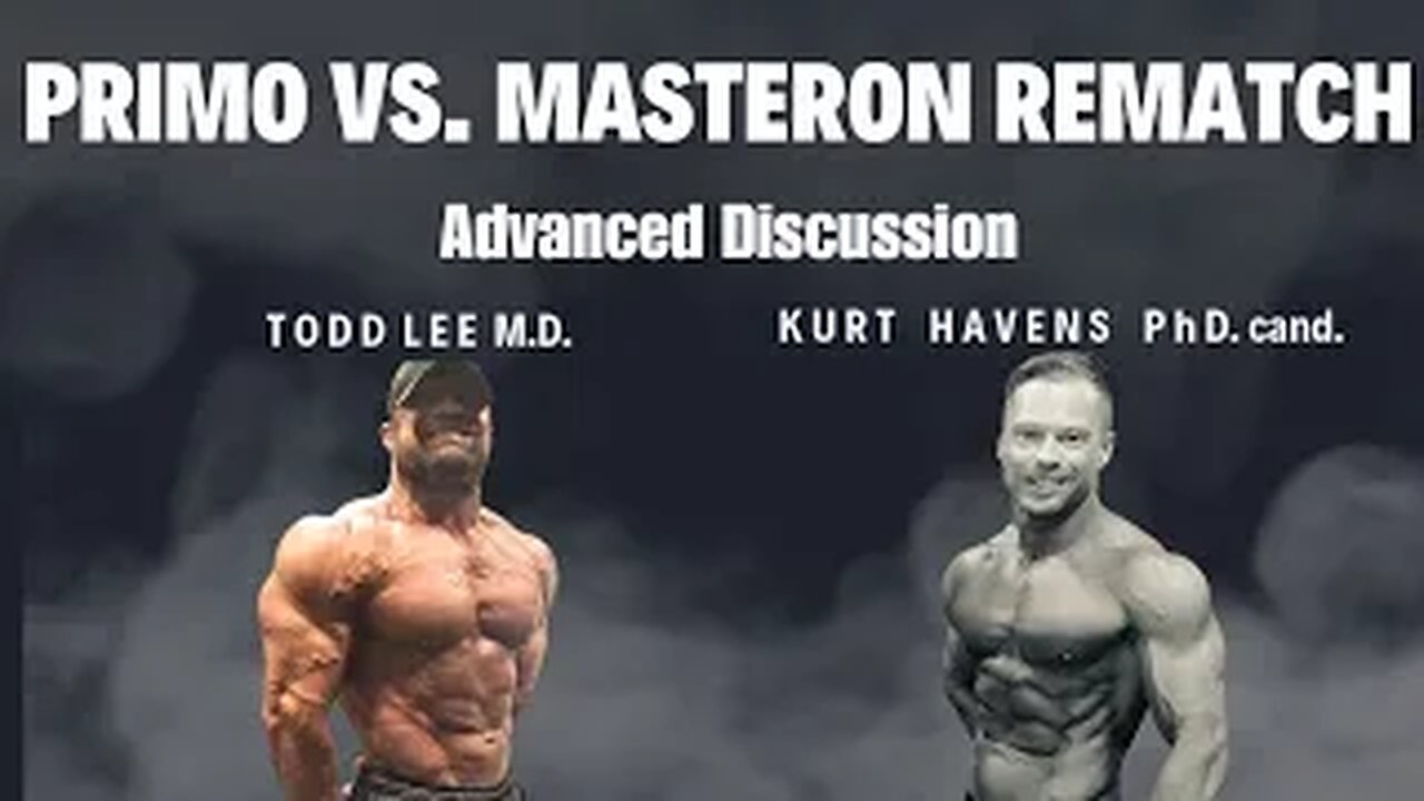 Masteron vs Primo: Advanced Discussion with Kurt Havens PhD. candidate ...