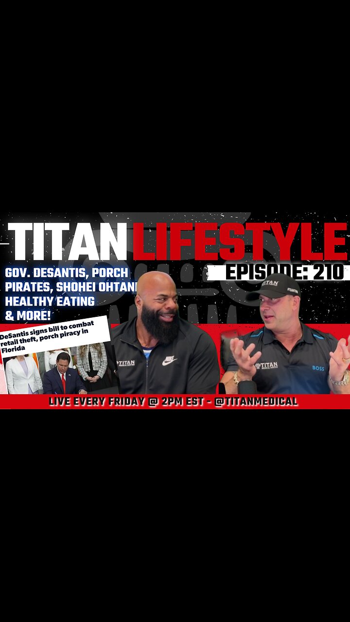 Titan Lifestyle | Q&A, Eating Fast, DeSantis Tackles Pirates, and More!