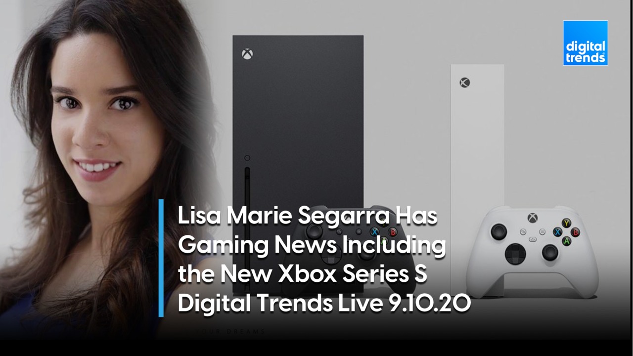 Lisa Marie Segarra Breaks Down the Xbox Series S | Digital Trends Live ...