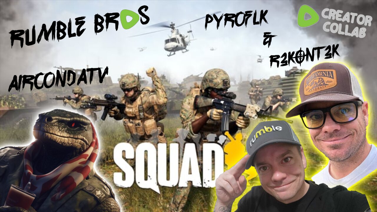 📺Creator Collab | Rumble Bros Bring the Hype to SQUAD with @AirCondaTV