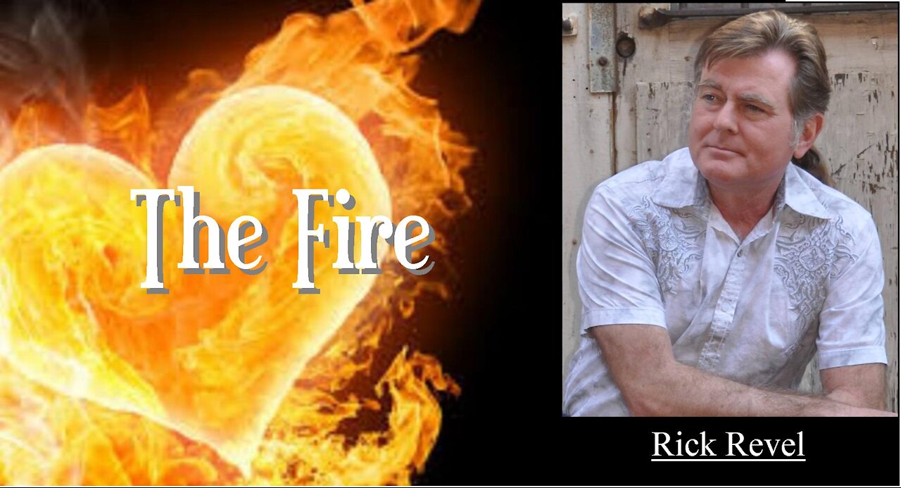 The Fire by Rick Revel