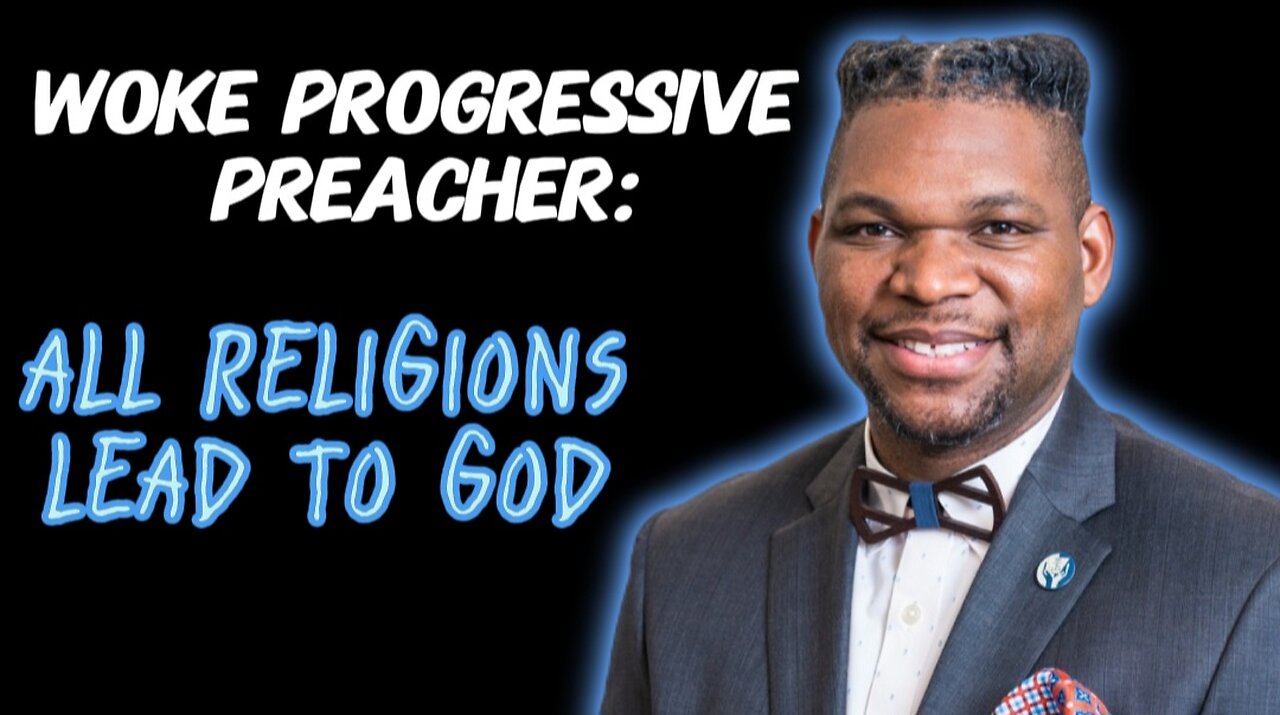 Woke and Progressive Preacher: All Religions Lead to God! A Biblical ...