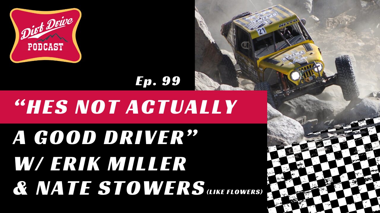 "Hes not actually a good driver" W/ Erik Miller & Nate Stowers | The ...