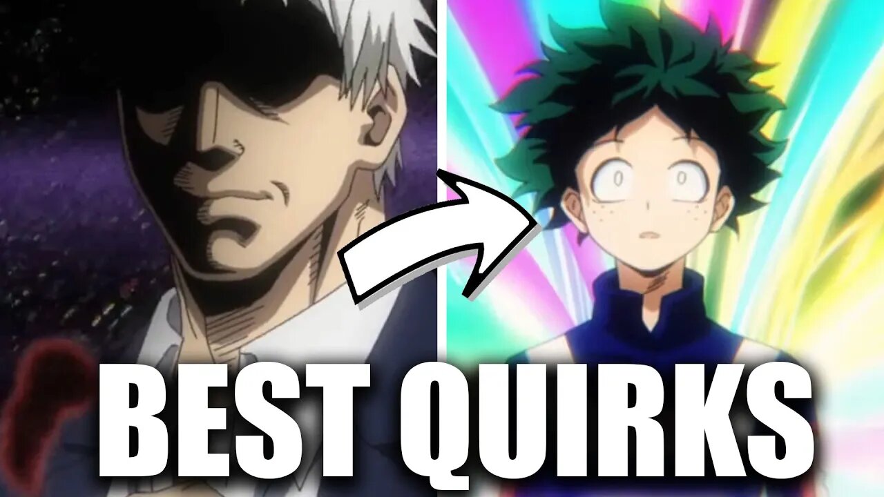 Best My Hero Academia Quirks!