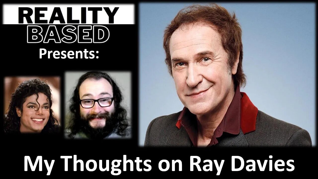 My Thoughts on Ray Davies (Courtesy of The Man With Many Faces)