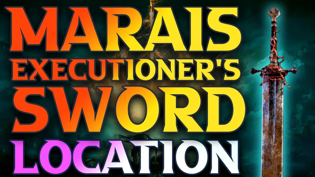 How To Get Marais Executioners Sword Elden Ring Location - Elemer Of ...