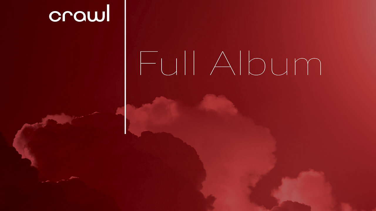 crawl - the full album