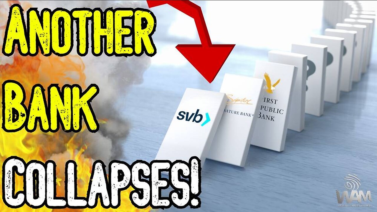BREAKING: ANOTHER BANK COLLAPSES! - Contagion Heats Up As Banking ...