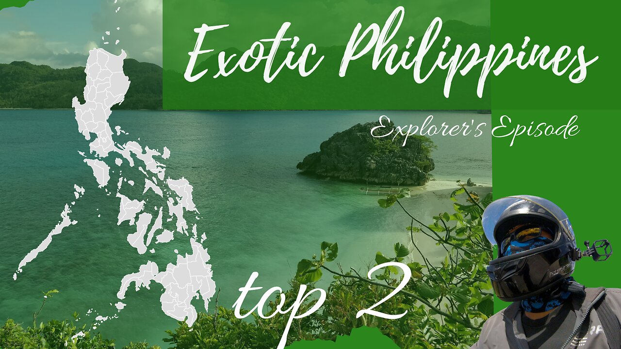Top Exotic Places in the Philippines, (TOP 2 Listed!!!) Explorer's Review