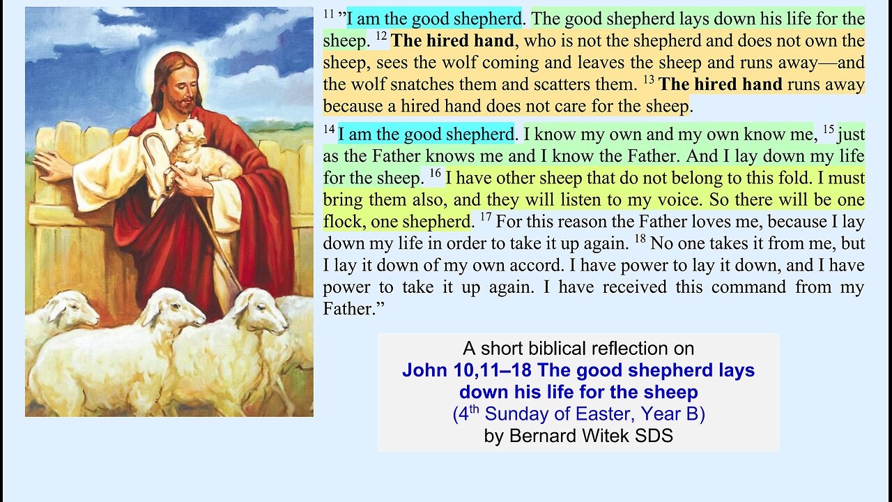 John 10:11–18 The good shepherd lays down his life for the sheep