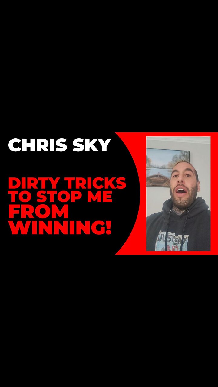 Chris Sky: DIRTY TRICKS to Stop Me from Winning!