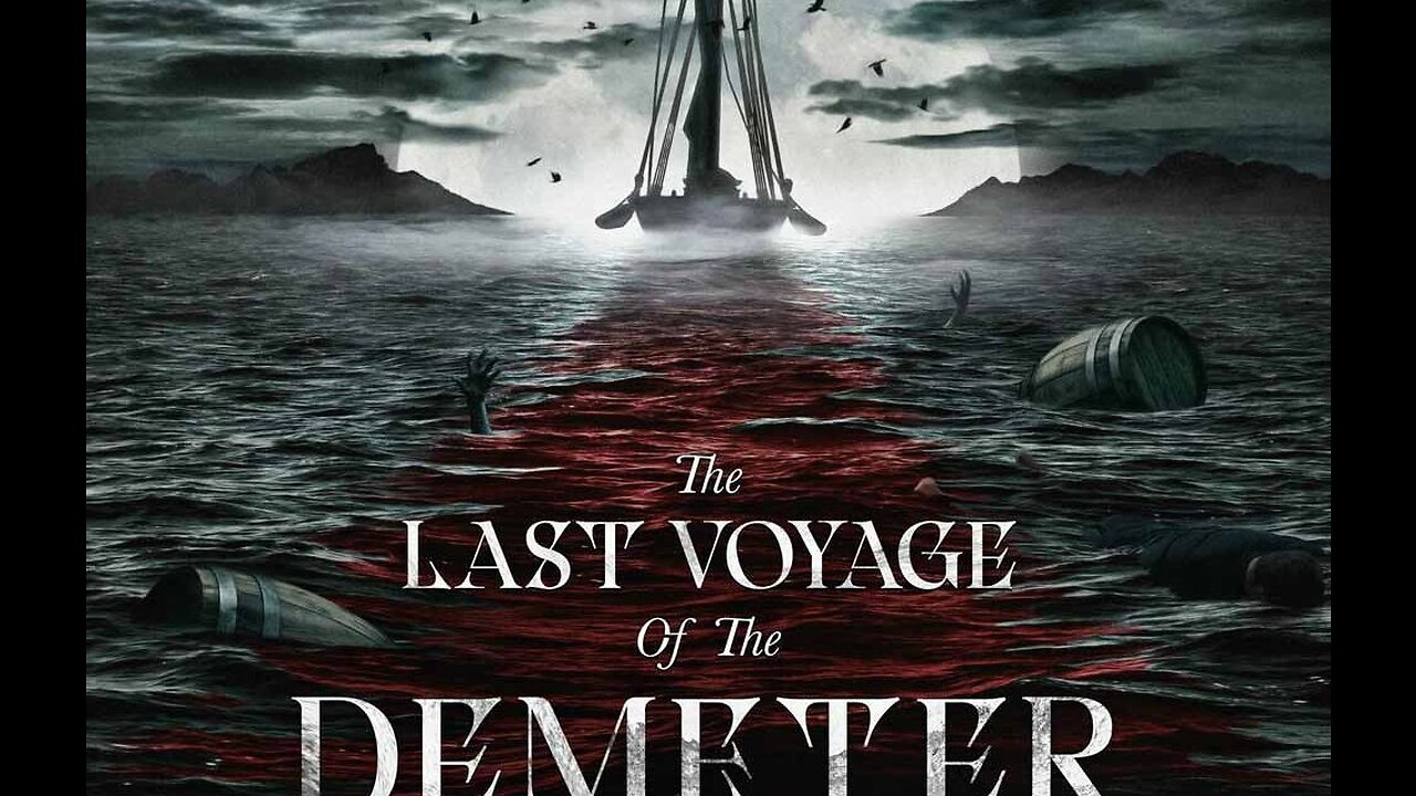 The Last Voyage of the Demeter Official Trailer