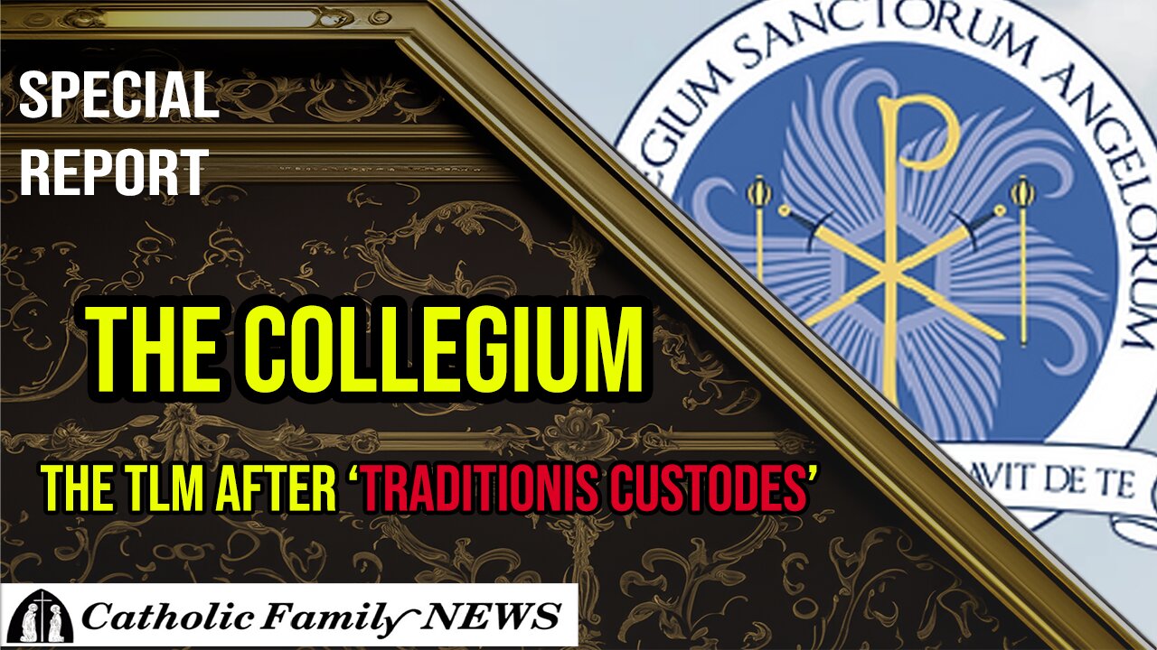 Special Report: The Collegium and the Traditional Latin Mass after ...